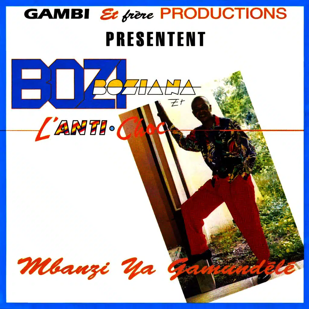 Bozi Boziana & l'Anti Choc - Ba Bokilo | Play on Anghami