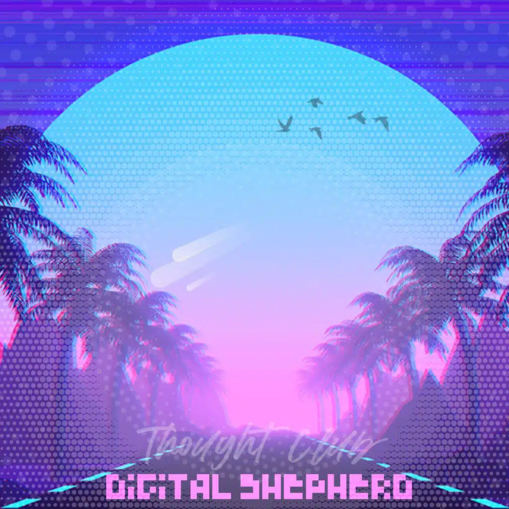 Digital Shepherd by Thought Club | Play on Anghami