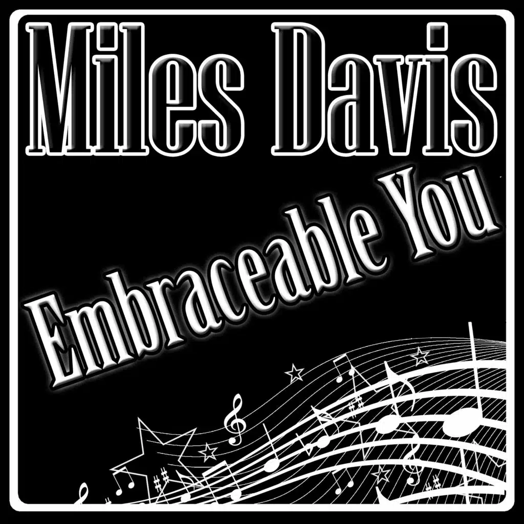Embraceable You by The Miles Davis Quintet | Play on Anghami