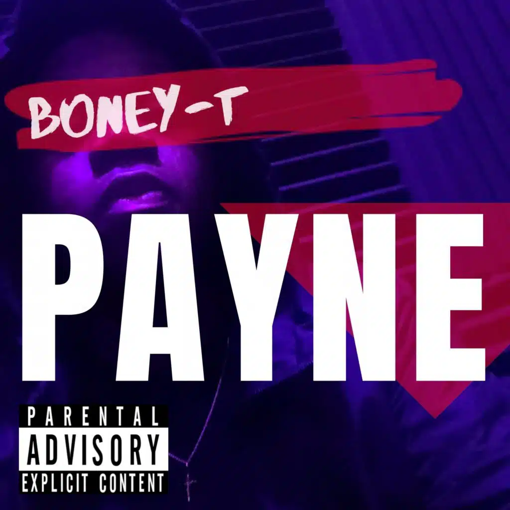 Boney-T - Payne | Play on Anghami