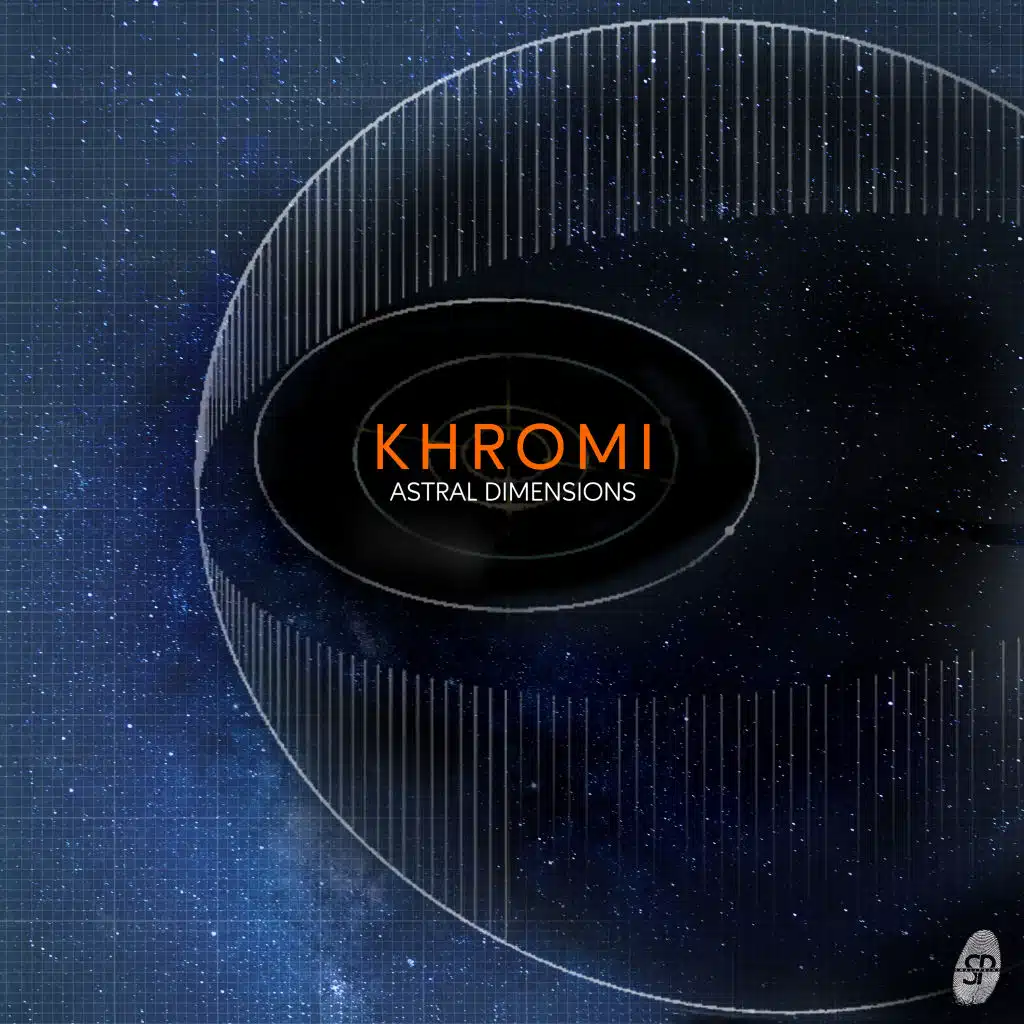 Khromi - Astral Dimensions | Play on Anghami