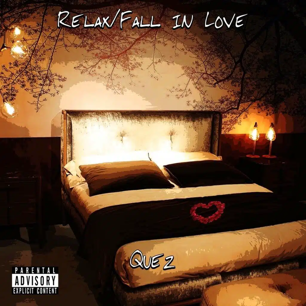 Quez - Relax/Fall In Love | Play on Anghami