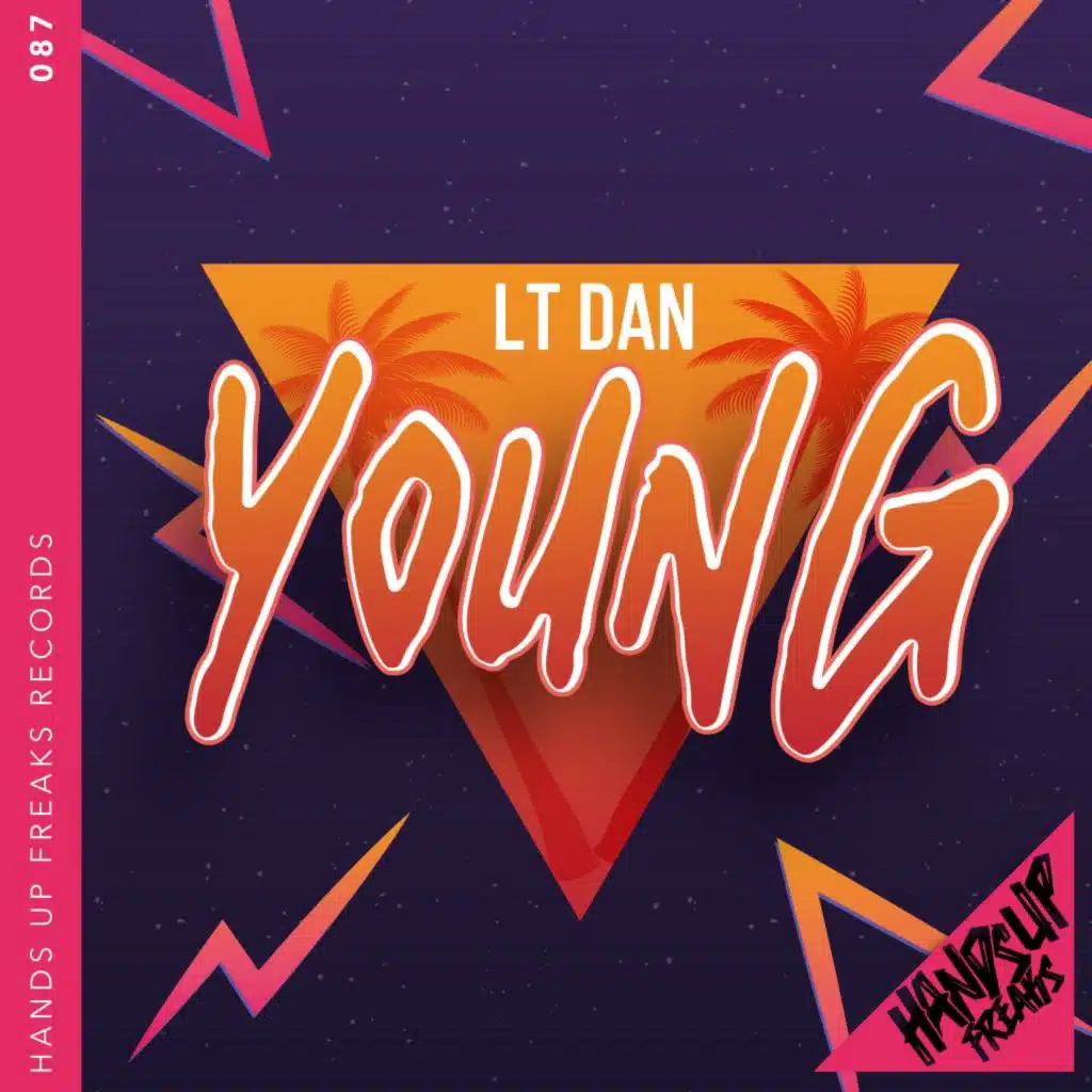 LT Dan - Young (Extended Mix) | Play on Anghami