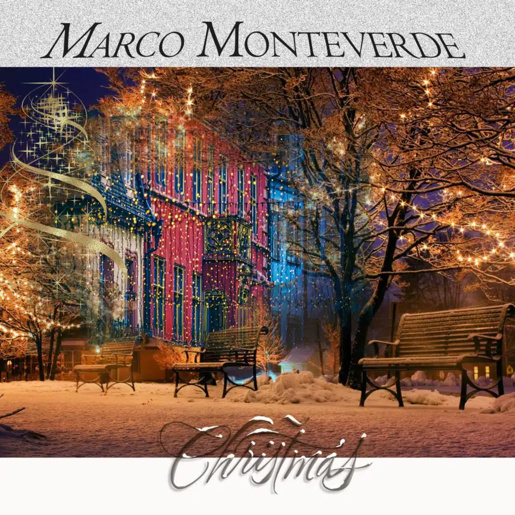 Christmas by Marco Monteverde | Play on Anghami