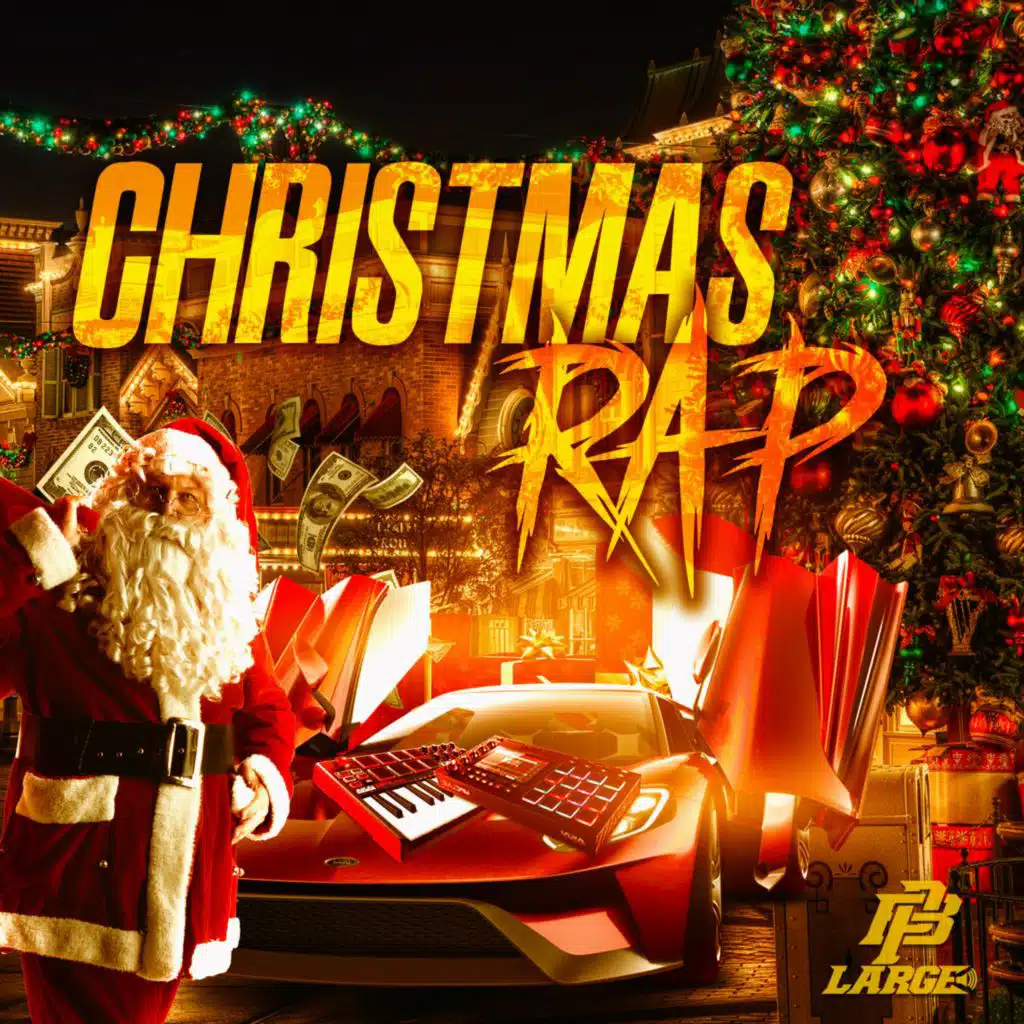 Christmas Rap by Pb Large | Play on Anghami