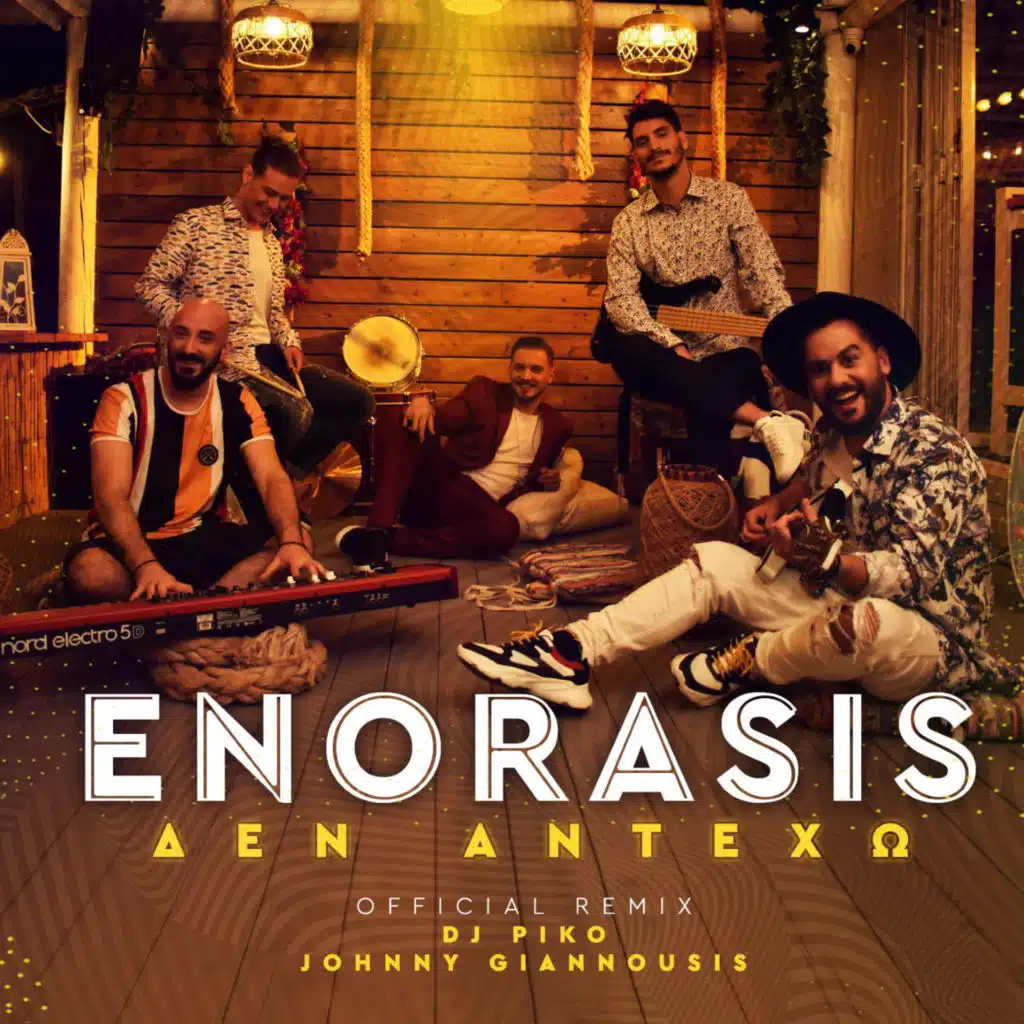 ENORASIS - Den Anteho (Remix) [feat. DJ Piko & Johnny Giannousis ...