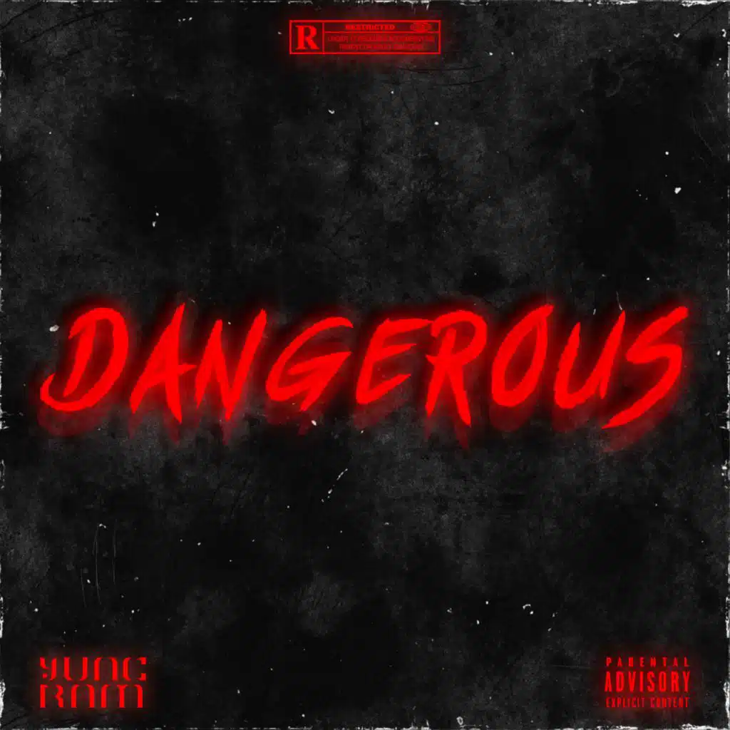 Yung Ram - Dangerous | Play on Anghami