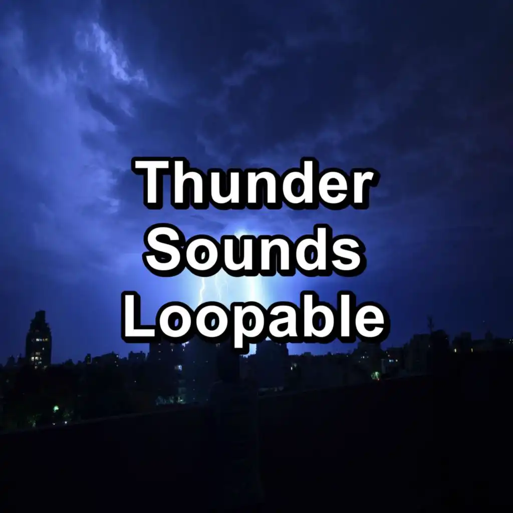 Thunder Sounds Loopable By Rain Play On Anghami