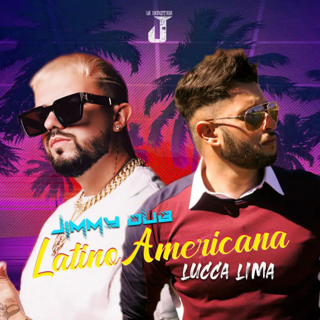 Jimmy Dub - LatinoAmericana (feat. Lucca Lima) | Play on Anghami