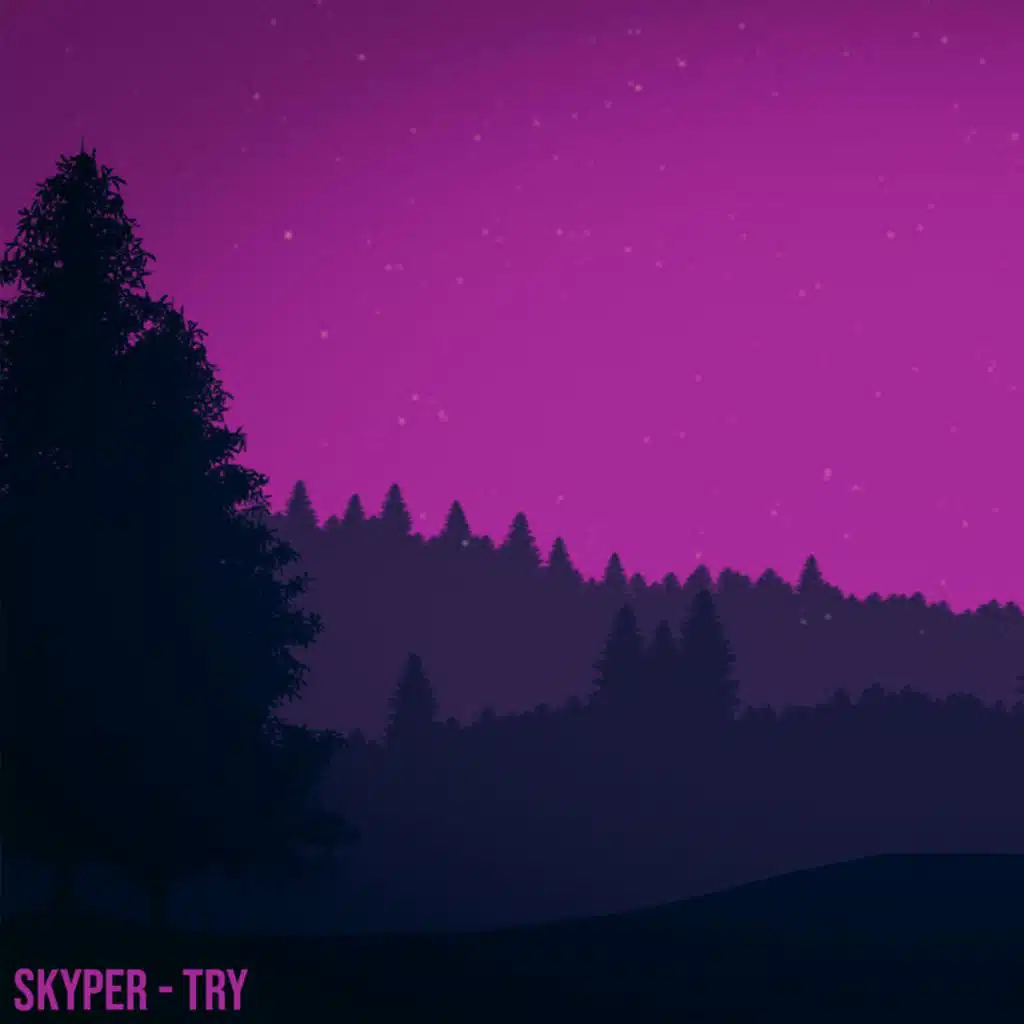Skyper - Try | Play on Anghami