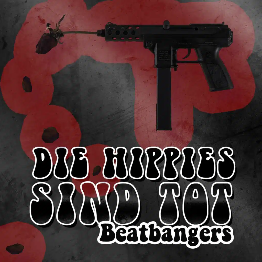 Beatbangers - Die Hippies sind tot | Play on Anghami