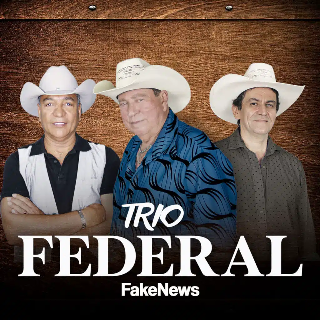 Trio Federal - Fake News | Play on Anghami