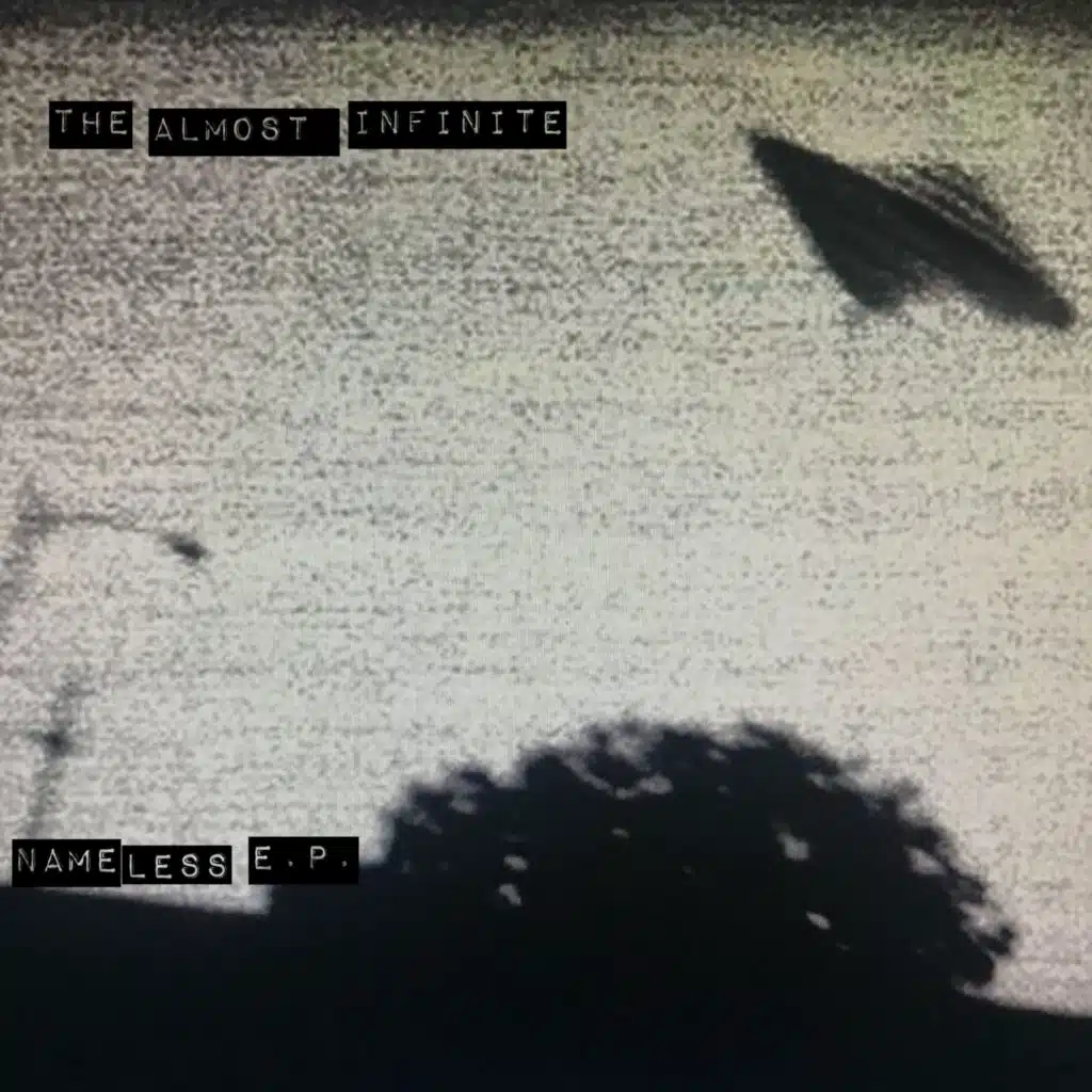 Nameless EP by The Almost Infinite | Play on Anghami