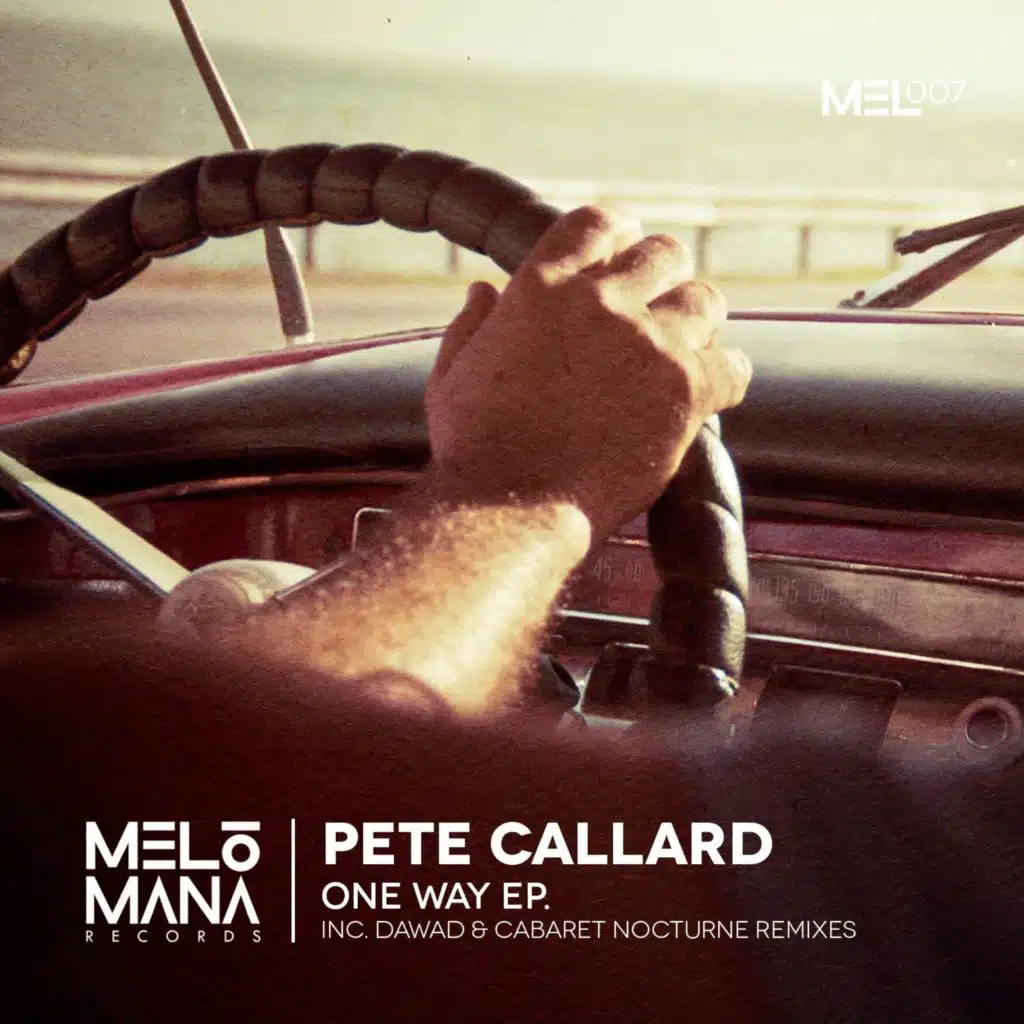 One Way EP by Pete Callard | Play on Anghami