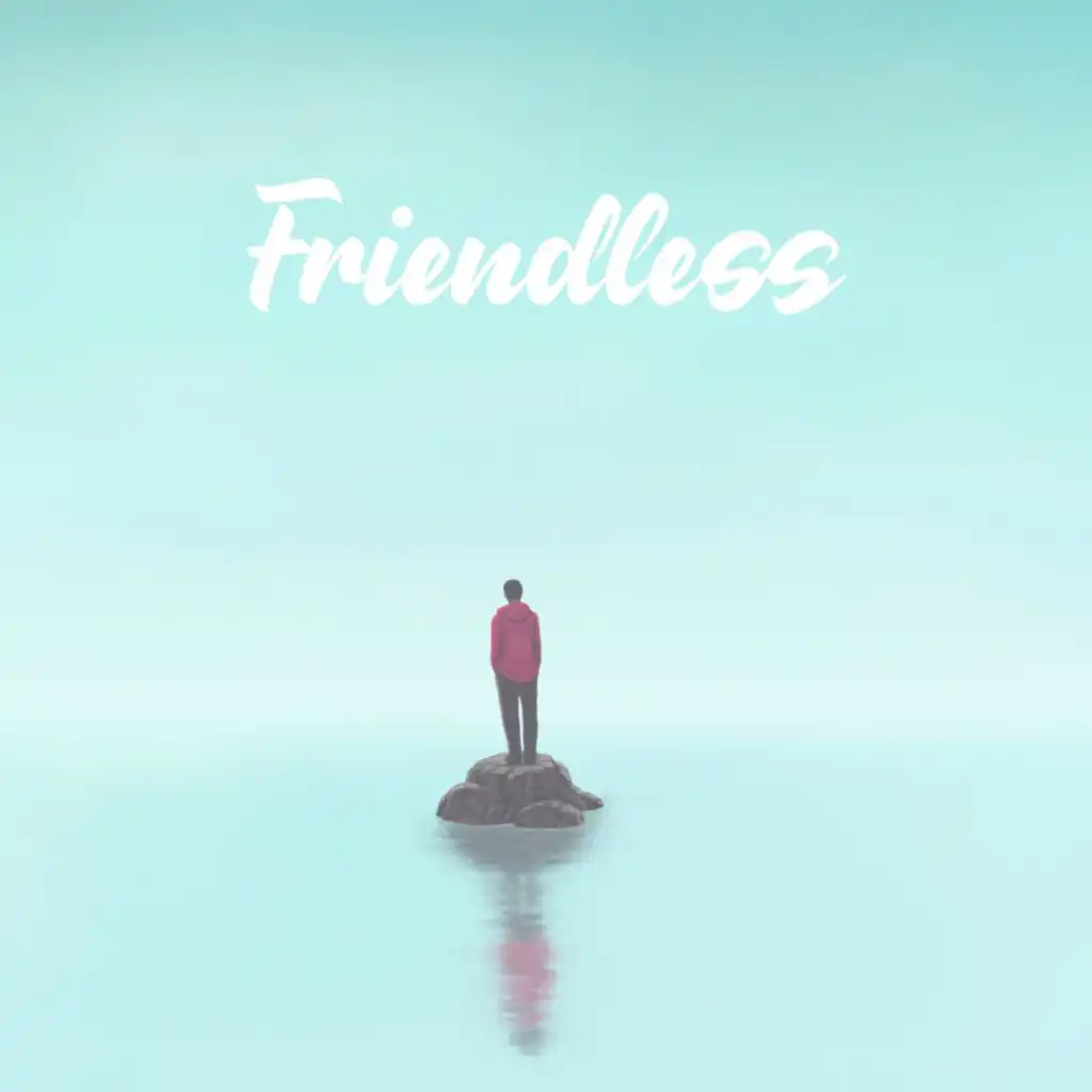 Friendless by Nathan Wagner | Play on Anghami