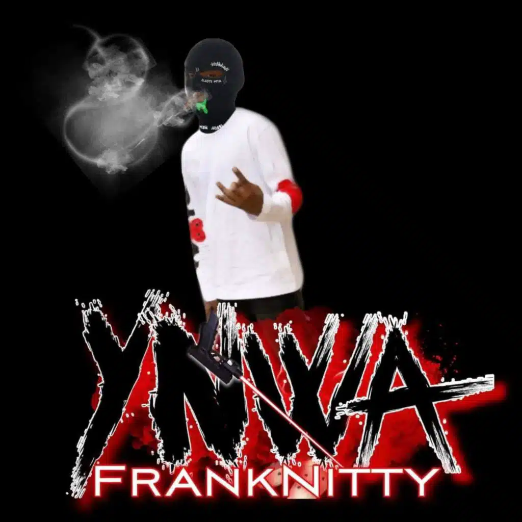 Ynwa Frank Nitty - Get Back | Play on Anghami