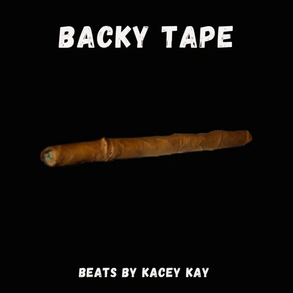 Backy tape Vol.1 by Kacey Kay on da beat | Play on Anghami