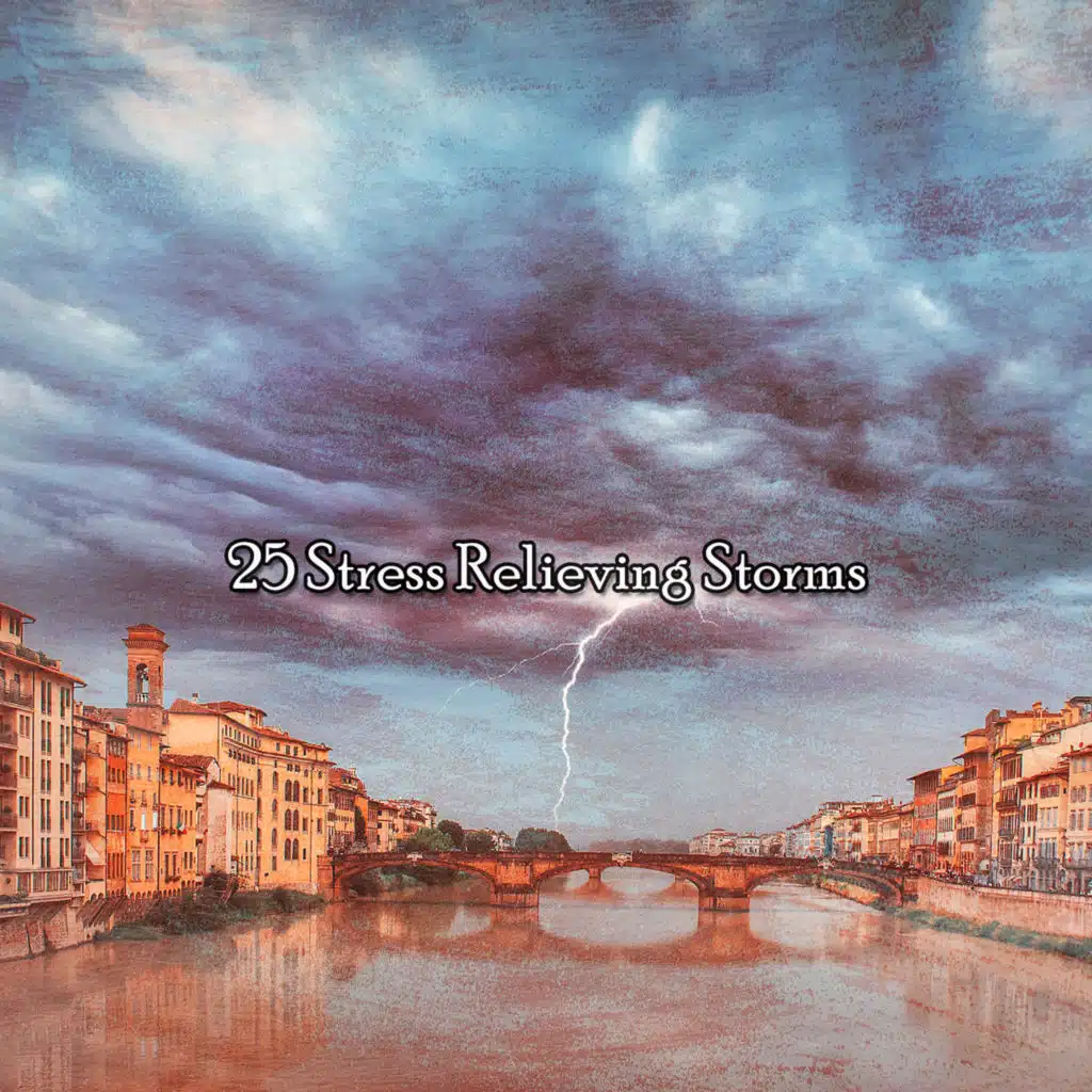 Thunderstorm - Freshly Serene Storm | Play on Anghami