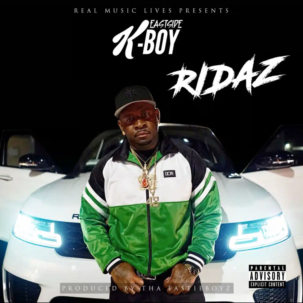 Ridaz by EastSide K-Boy | Play on Anghami