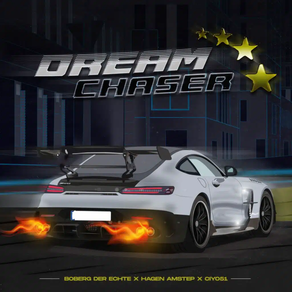 Boberg Der Echte, Ciyo51 & Hagen Amstep - Dreamchaser | Play on Anghami