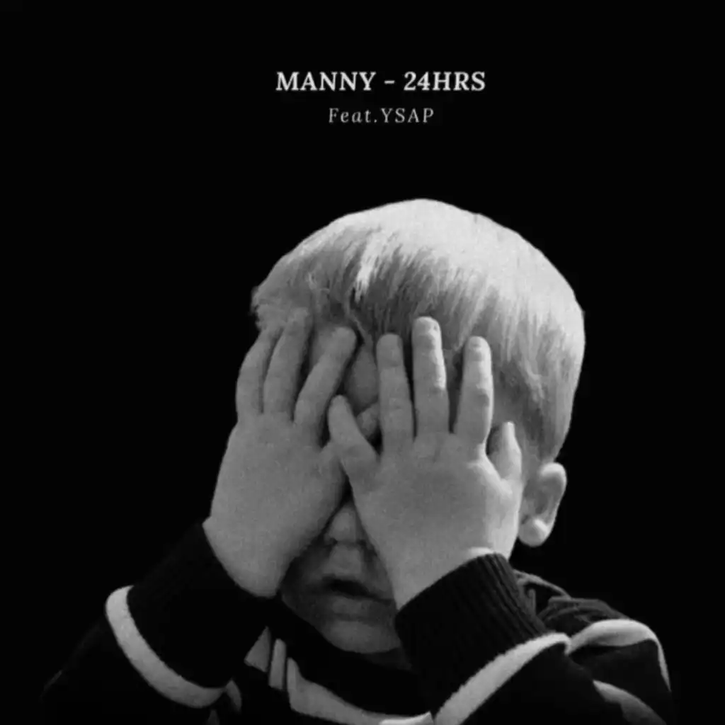24hrs by MANNY | Play on Anghami
