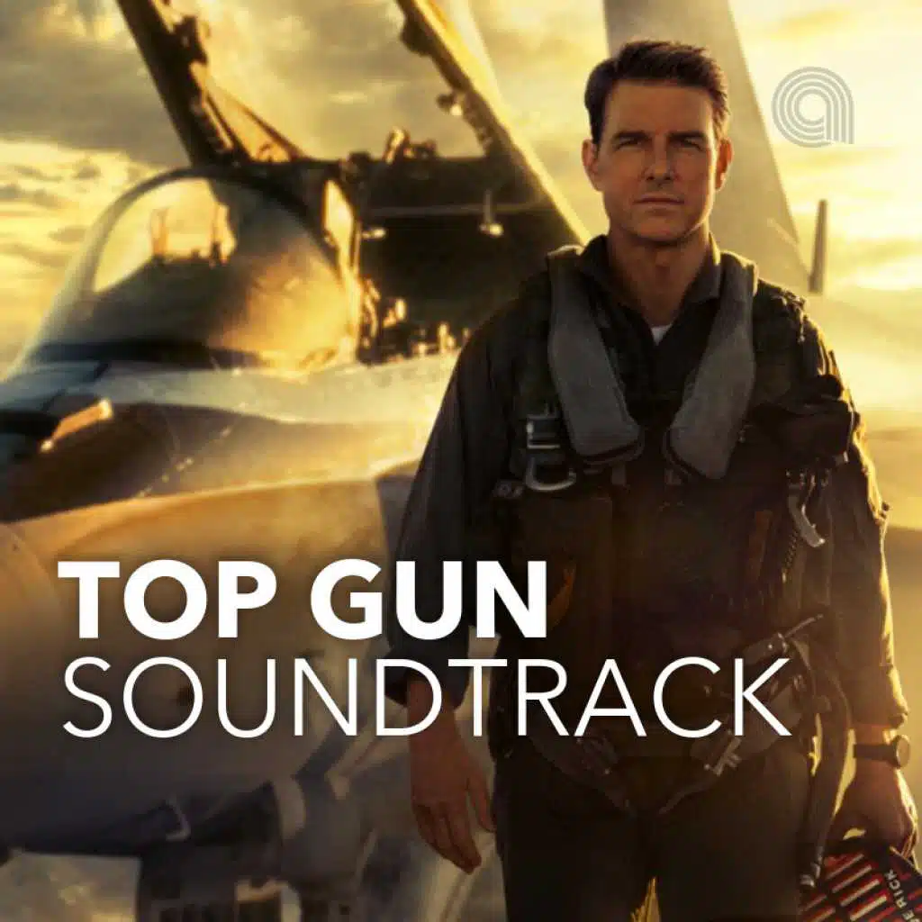 Top Gun - The Soundtrack playlist | Play on Anghami