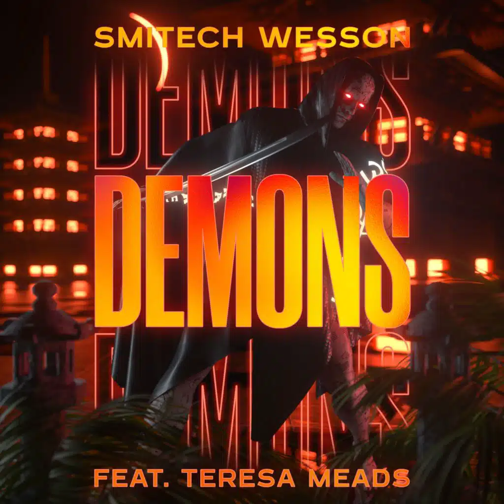 Smitech Wesson, Teresa Meads & Fukkk Offf - Demons (Fukkk Offf Remix ...