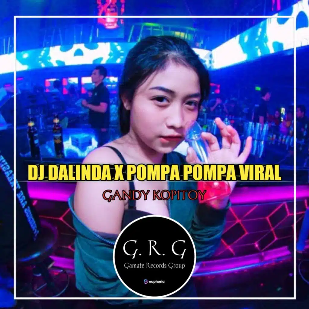 DJ DALINDA X POMPA POMPA (MENGKANE) by GANDY KOPITOY | Play on Anghami