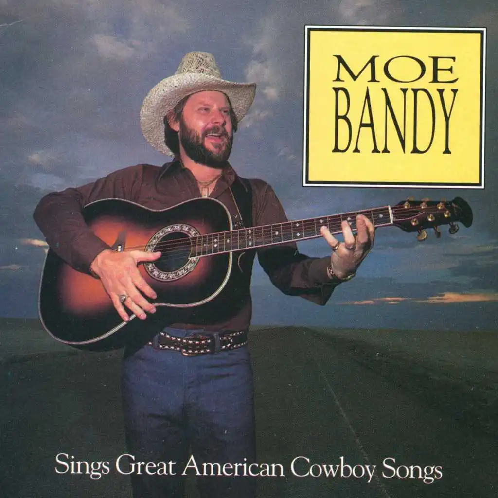 Sings Great American Cowboy Songs by Moe Bandy | Play on Anghami