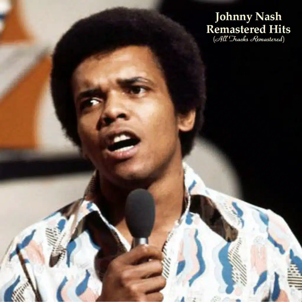 Johnny Nash - 'S Wonderful (Remastered 2021) | Play on Anghami