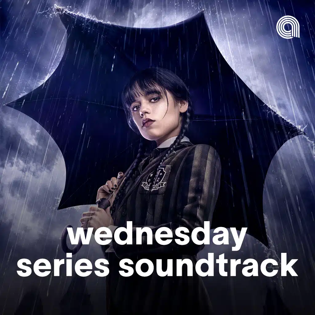 Wednesday TV Series Soundtrack playlist | Play on Anghami