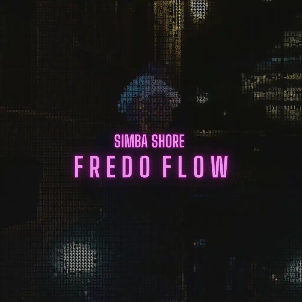 Simba Shore - Fredo Flow | Play on Anghami
