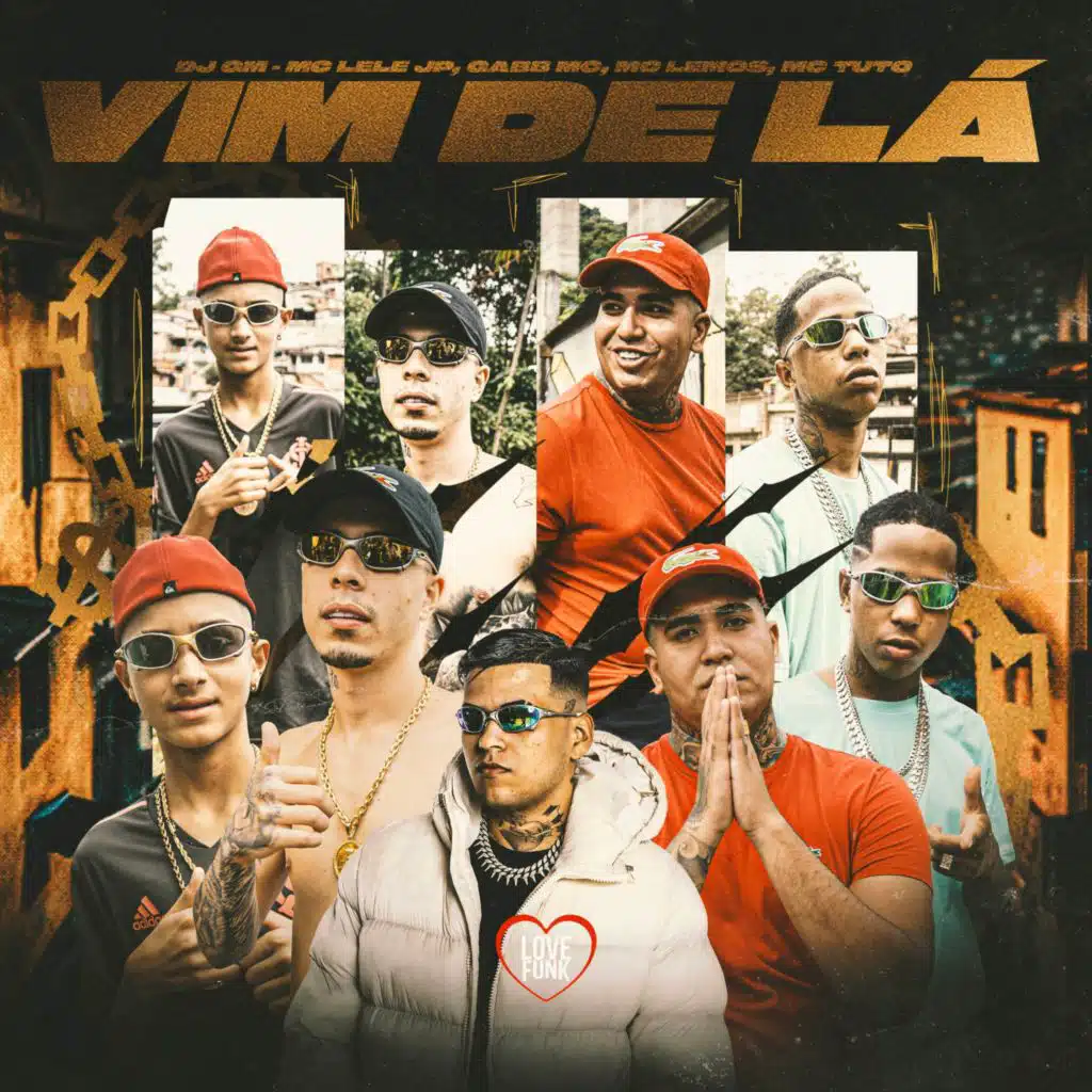 Vim de Lá (feat. Love Funk, Mc Lemos & Gabb MC) by Dj GM, MC Lele JP ...
