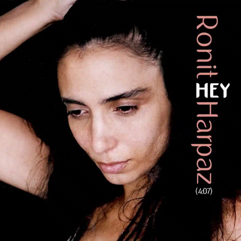 Ronit Harpaz Ziv - Hey | Play on Anghami
