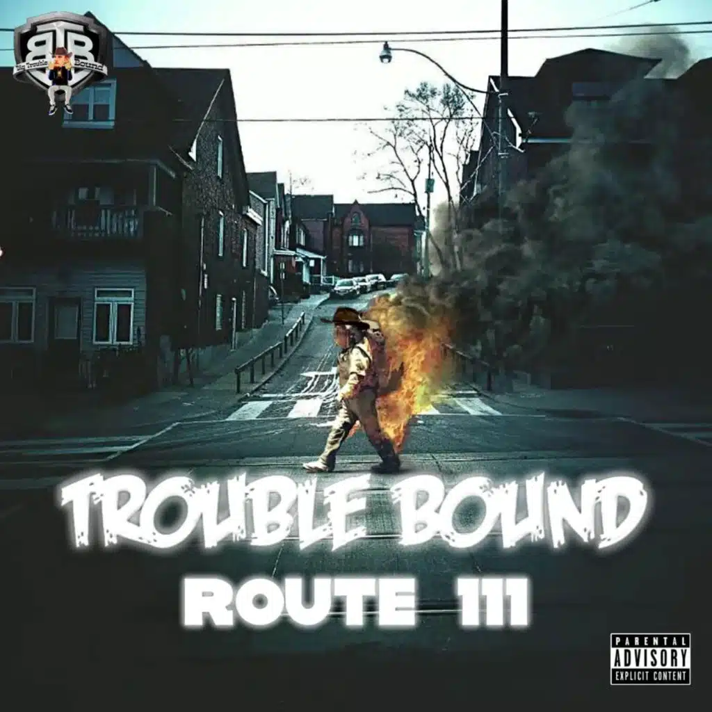 Trouble Bound - Route 111 | Play on Anghami