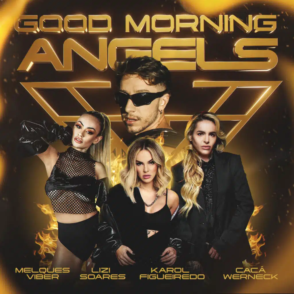 Melques Viber, Cacá Werneck & Lizi Soares - Good Morning Angels (feat ...