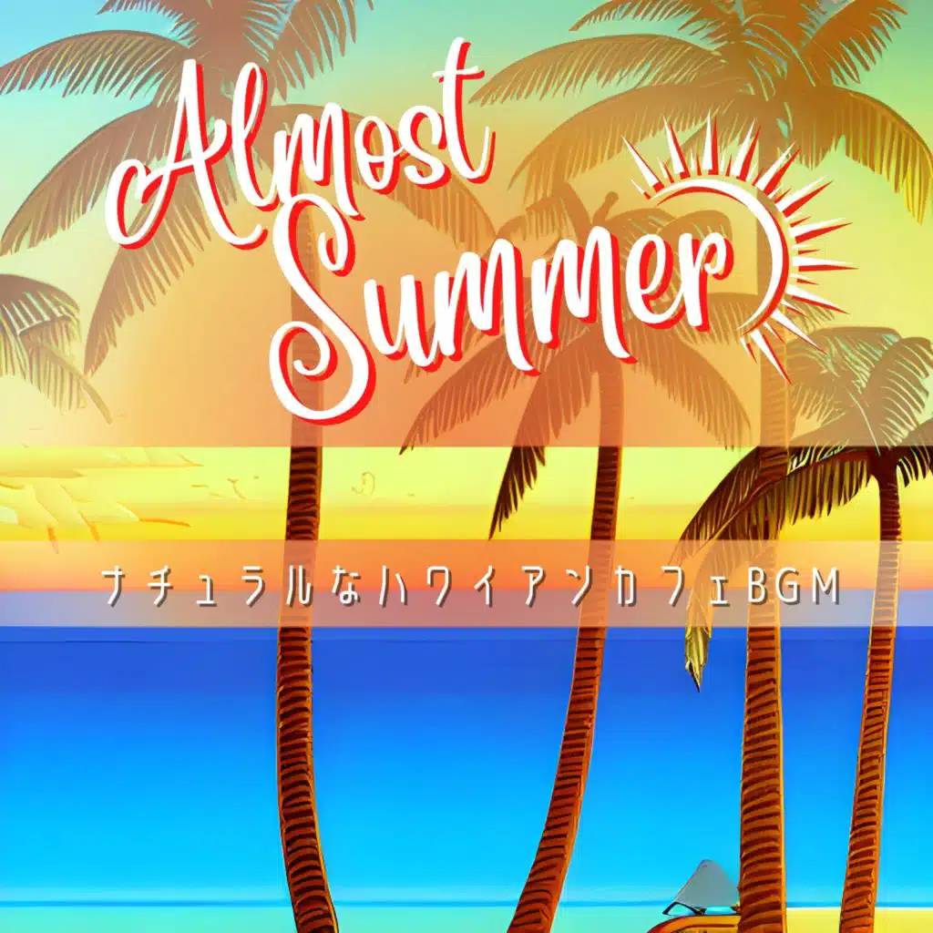 Almost Summer - Touch of Light | Play on Anghami