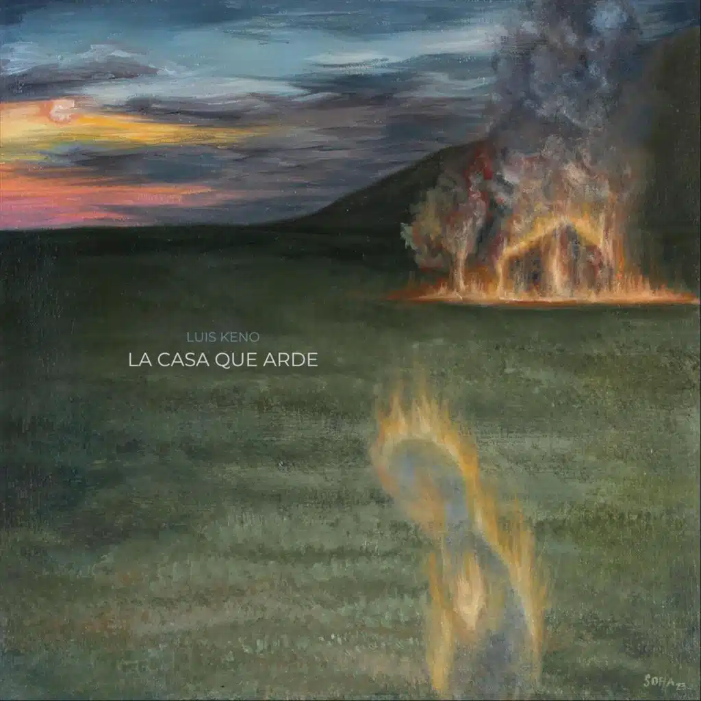 Luis Keno - La Casa Que Arde | Play on Anghami