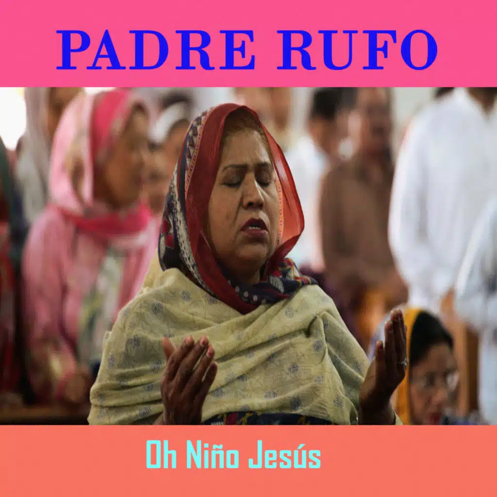 Padre Rufo - San Pablo apostol | Play on Anghami