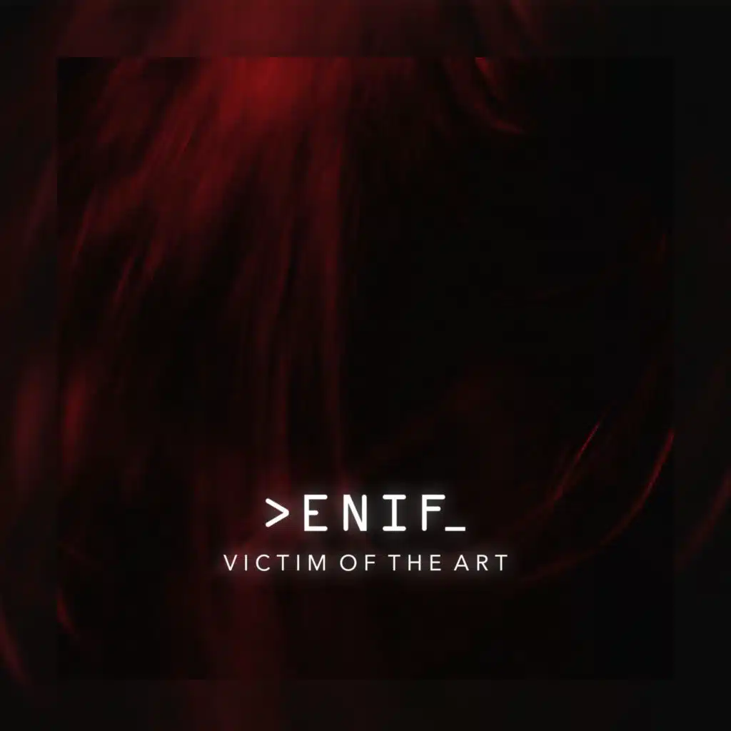 Enif - Victim Of The Art | Play on Anghami
