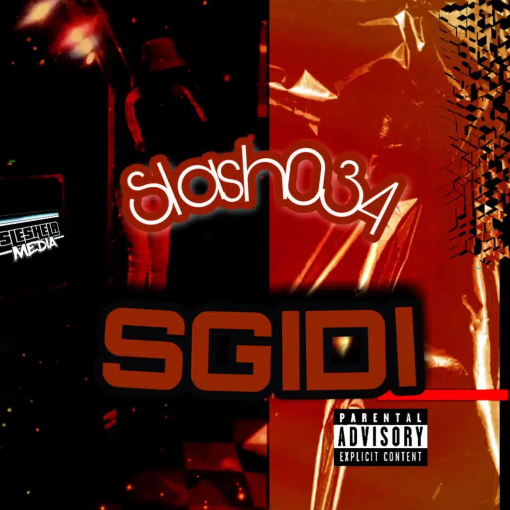 Slash034 - Sgidi | Play on Anghami