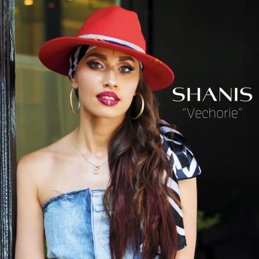 Shanis - Vechorie | Play on Anghami