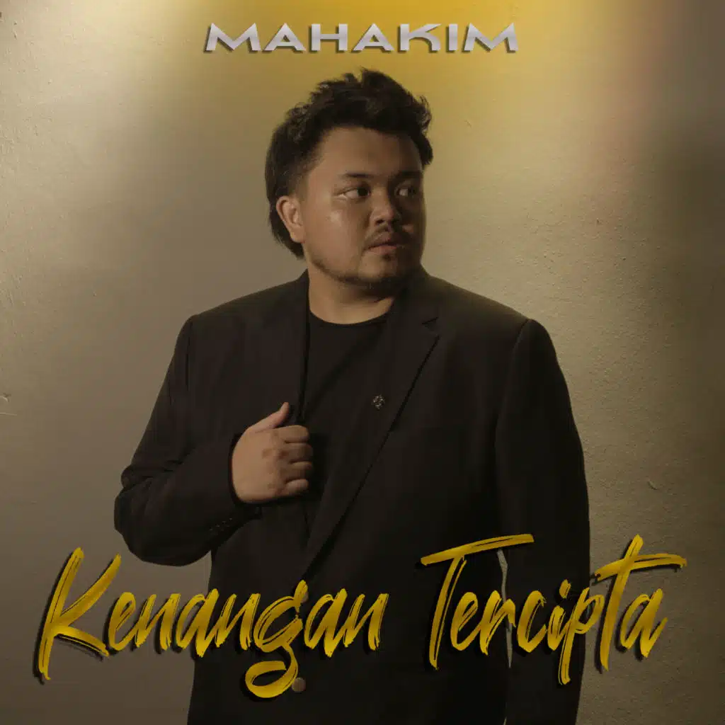 Mahakim - Kenangan Tercipta | Play on Anghami