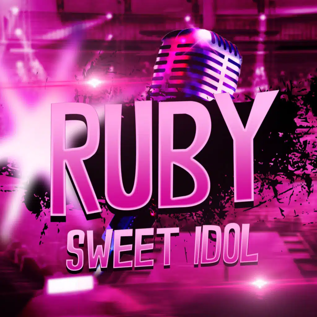 Babits - Ruby: Sweet Idol | Play on Anghami