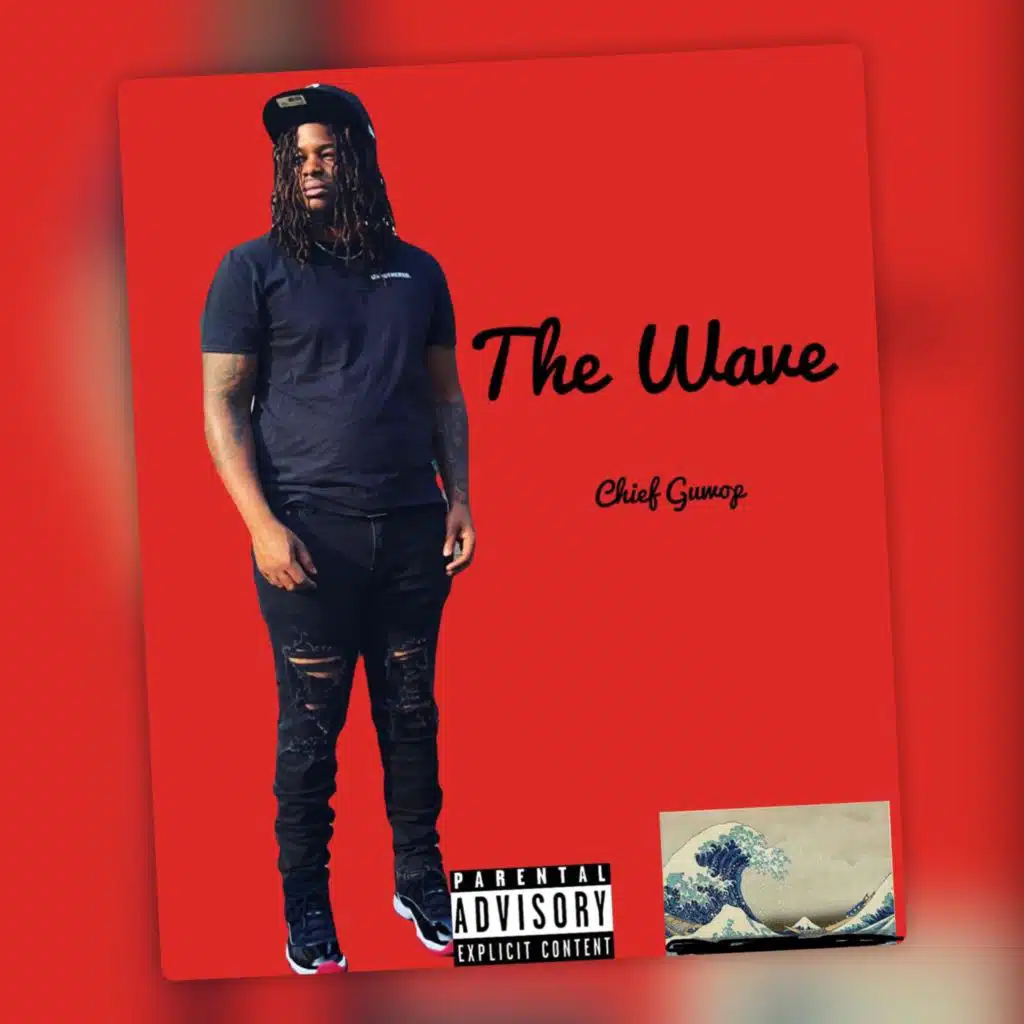 Chief Guwop - The Wave | Play on Anghami