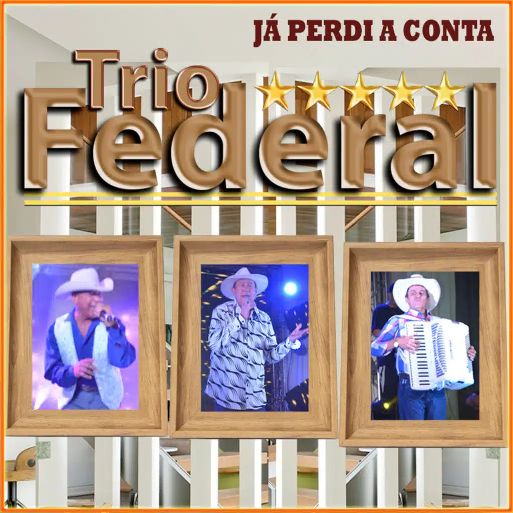 Trio Federal - Já Perdi a Conta | Play on Anghami