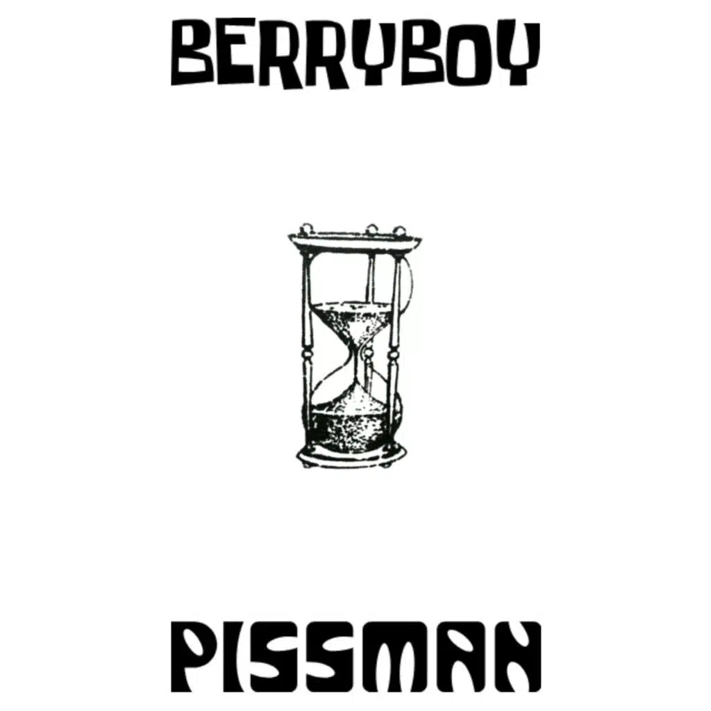 Berryboy - HOURGLASS (feat. PISSMAN) | Play on Anghami