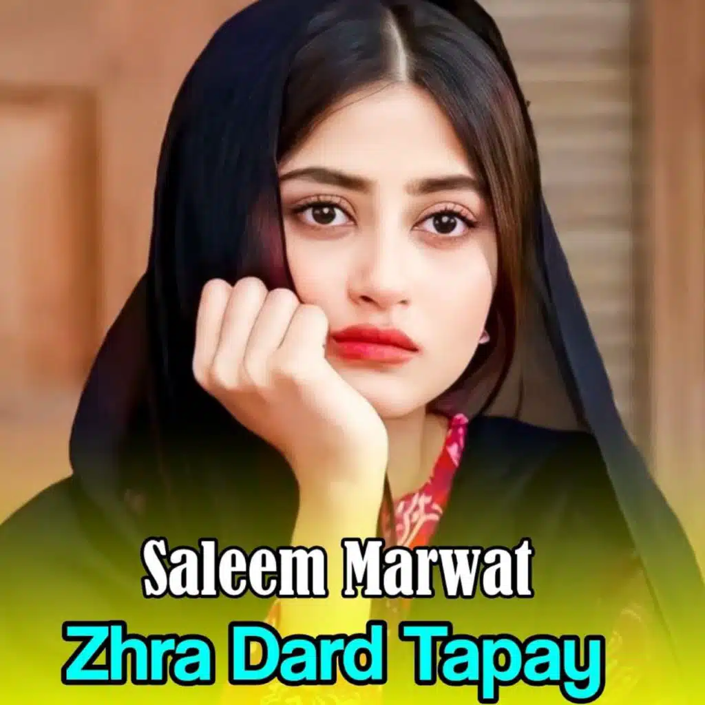 Saleem Marwat - Zhra Dard Tapay | Play on Anghami