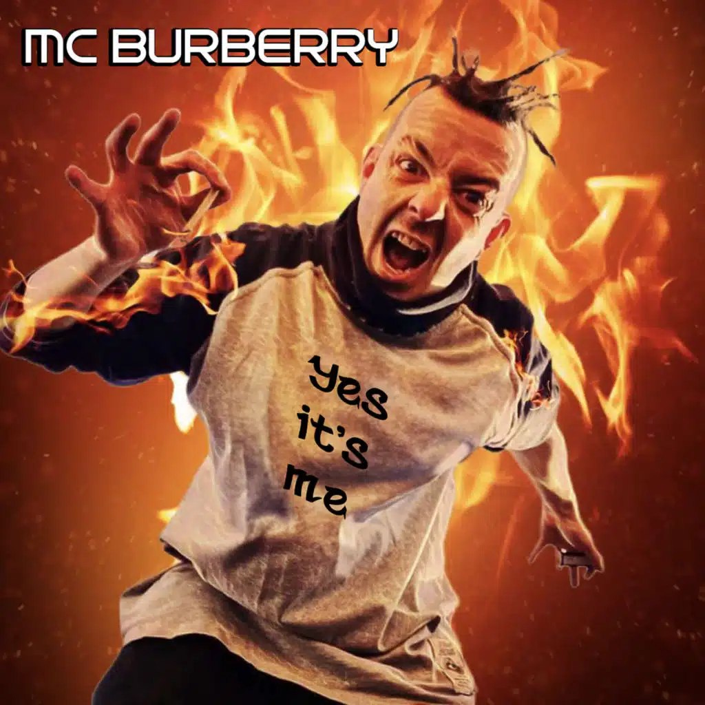 MC Burberry - Yes It's Me | Play on Anghami