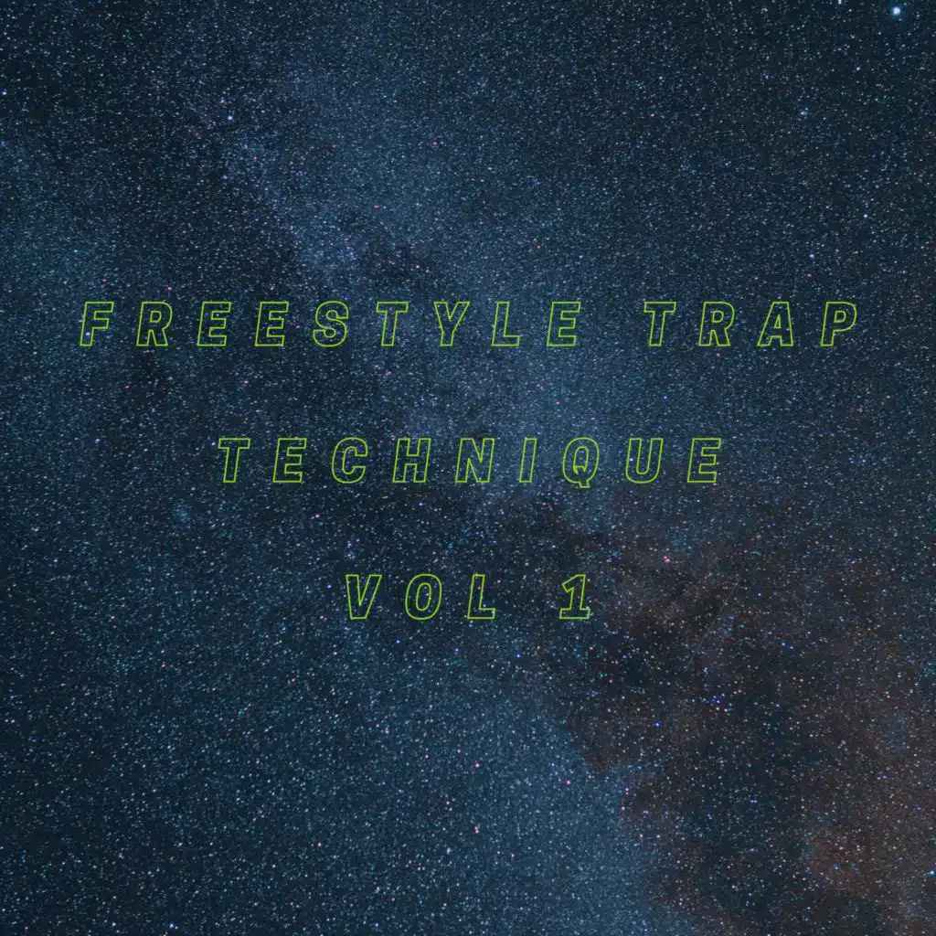 Bluzz LeBleu - Freestyle Trap Technique, Vol. 1 | Play on Anghami